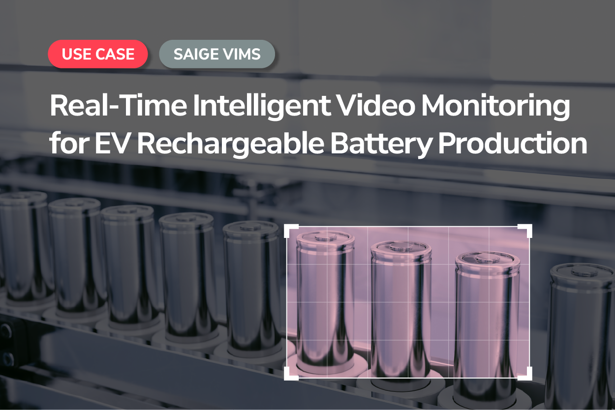SAIGE VIMS: Real-Time Intelligent Video Monitoring for EV Rechargeable ...